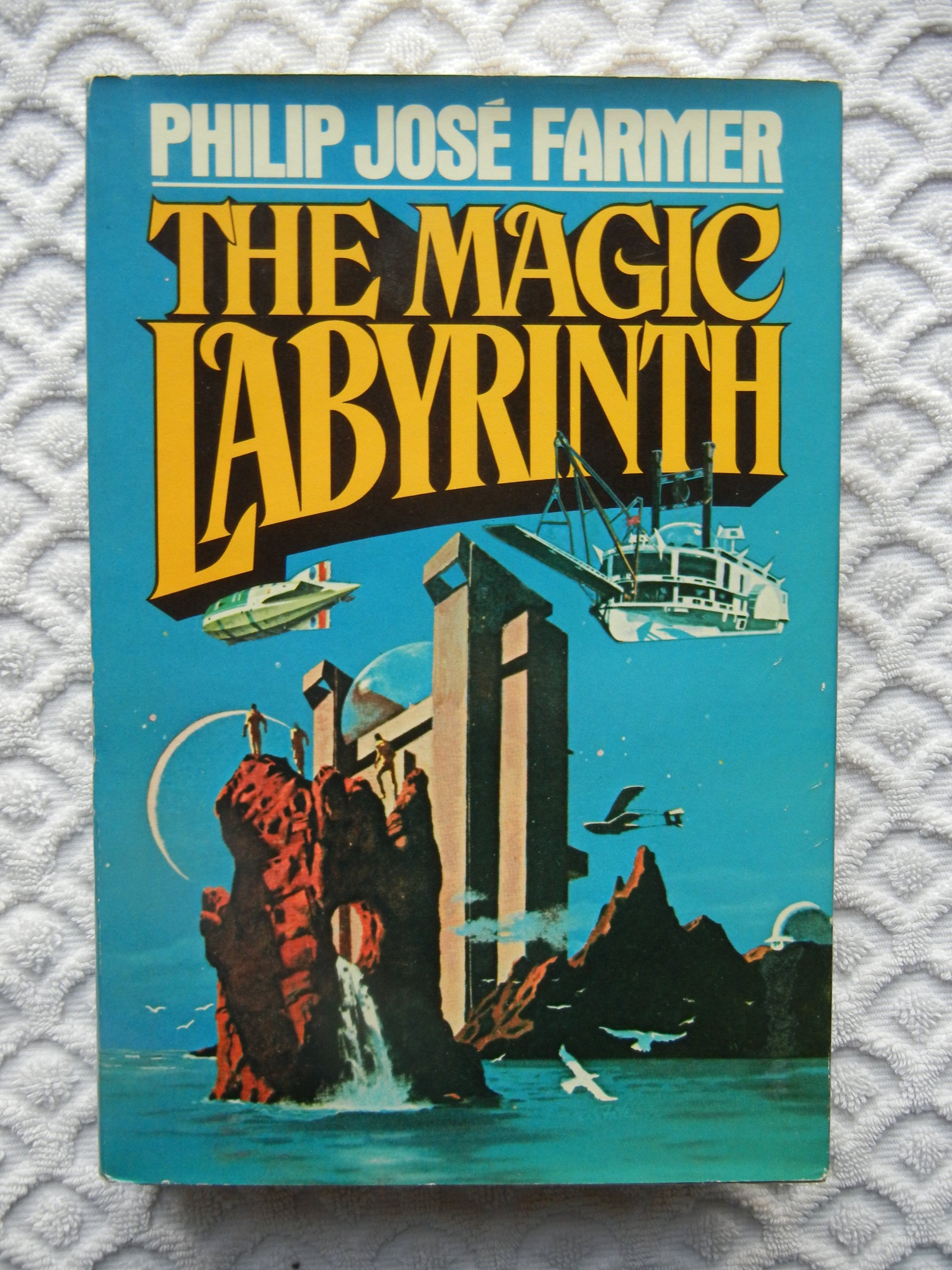The Magic Labyrinth by Philip Jose Farmer